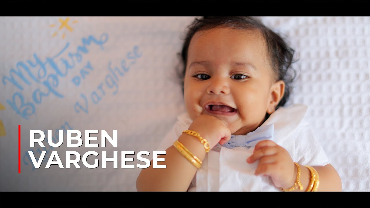 Christening Highlights 2024 | Ruben Varghese - YouTube