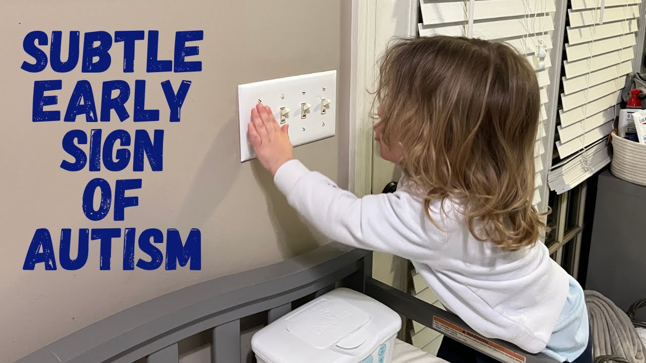 Subtle Early Sign of Autism: Flipping Light Switches - YouTube
