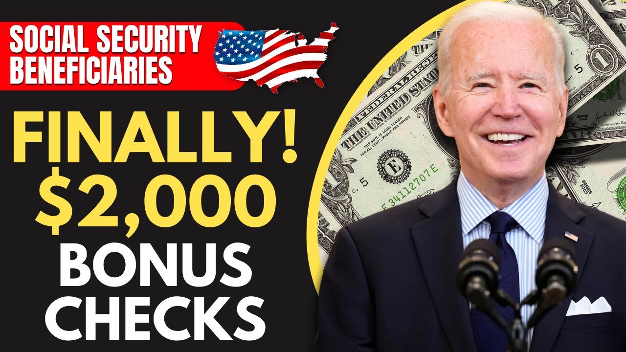 FINALLY! $2,000 Bonus Checks Await Social Security Beneficiaries - YouTube