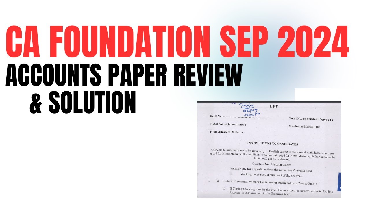CA Foundation September 2024 Accounts paper Review & Solution - YouTube