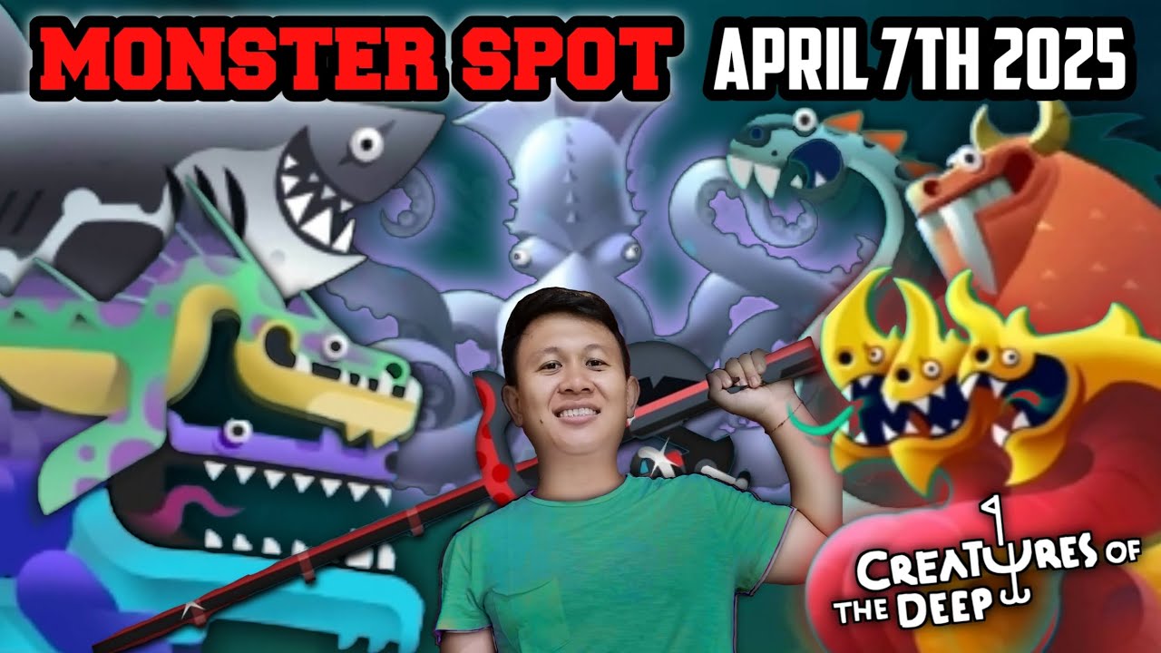 All Monster Spot MONDAY, April 7th 2025 - Creatures of the Deep ...