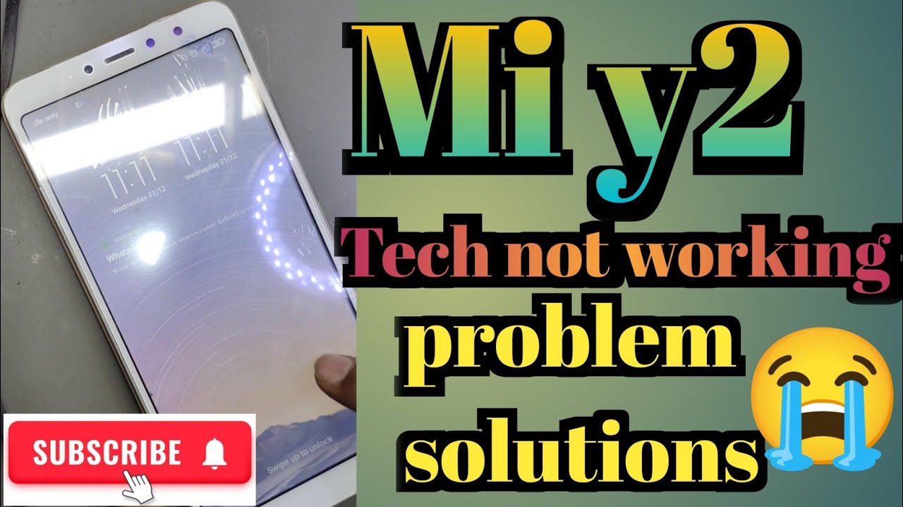 Mi y2 tech not working problem solutions - YouTube