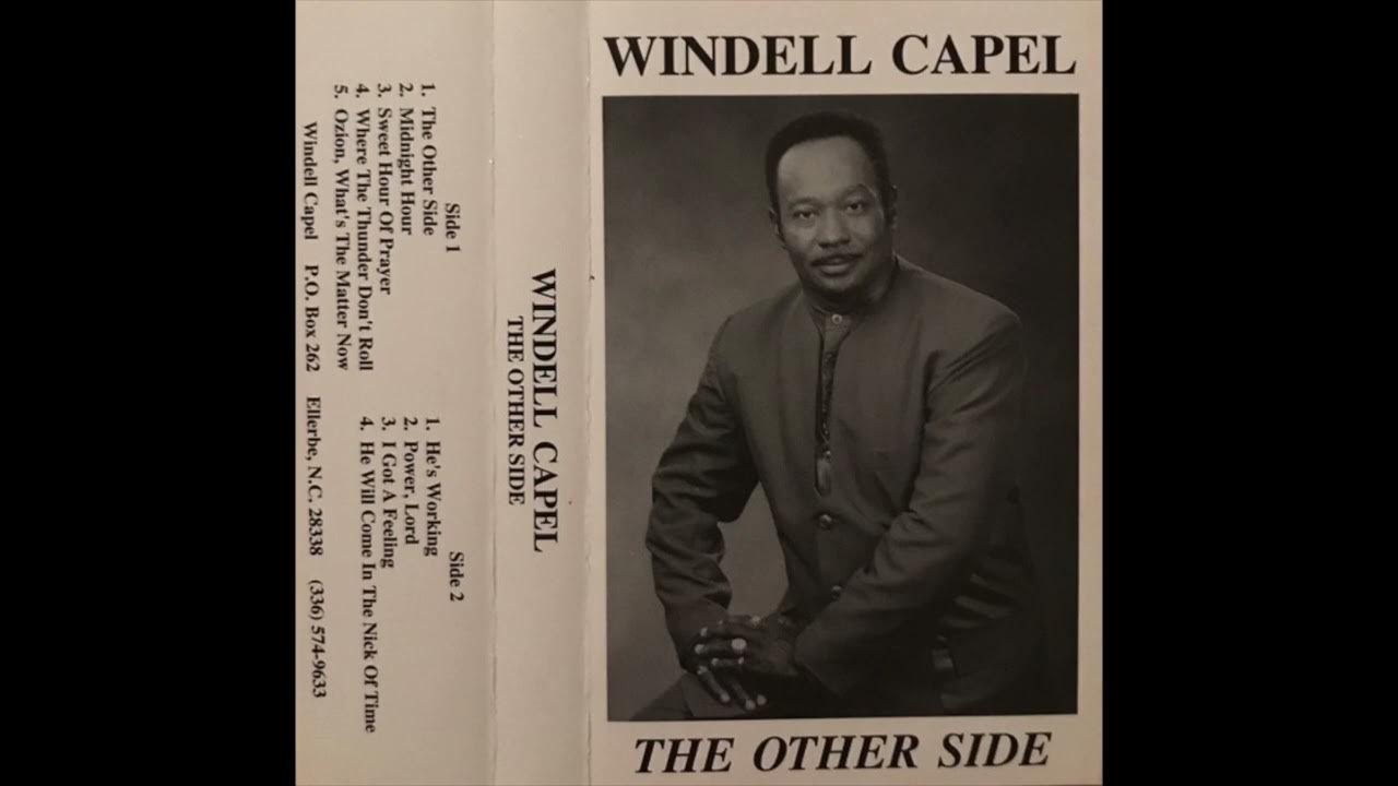 Windell Capel - The Midnight Hour (Gospel) (Soul) (Ellerbee, NC) - YouTube