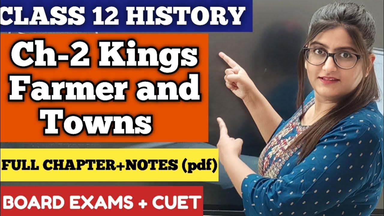 Kings farmers and towns class 12 | Class 12 History Chapter 2 | Kings ...