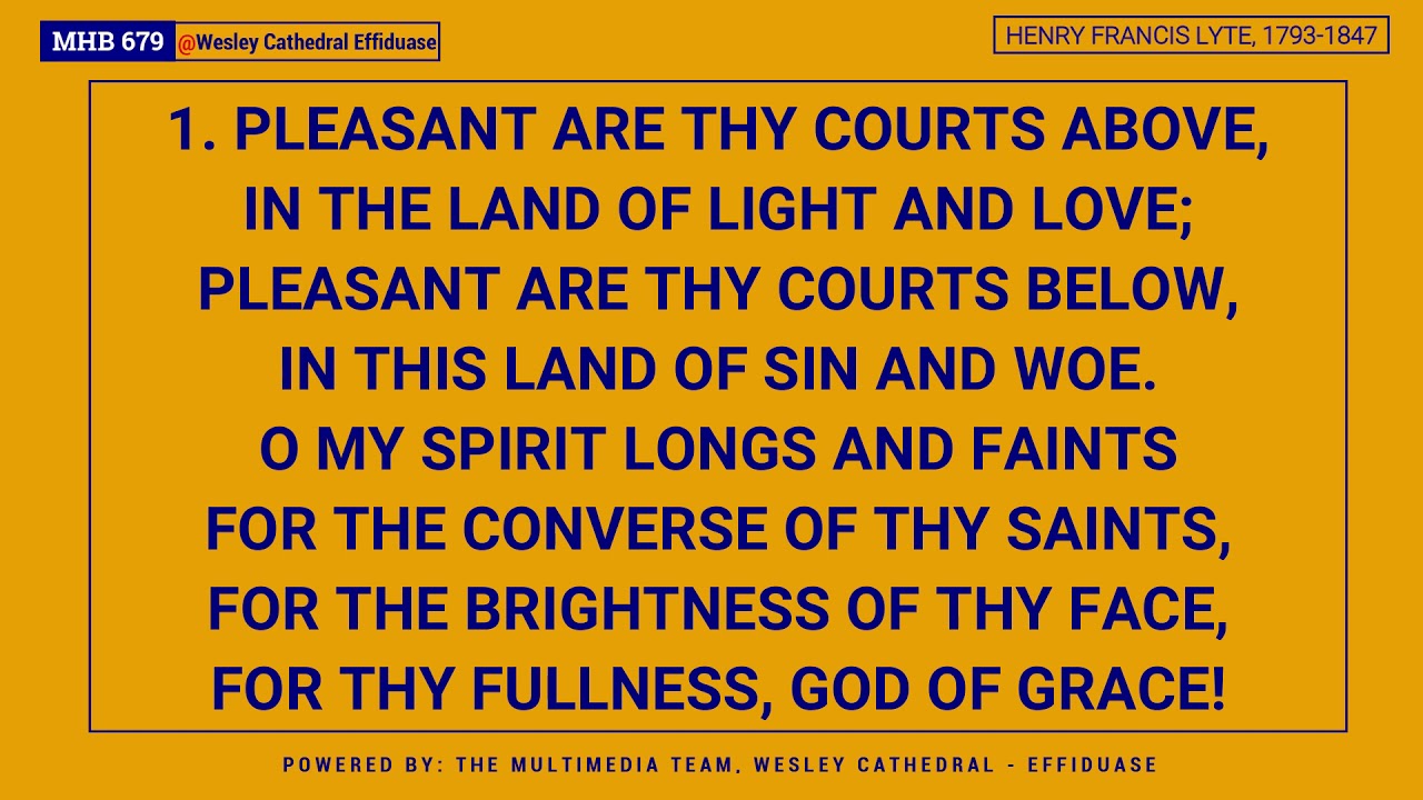 MHB 679 - PLEASANT ARE THY COURTS ABOVE - YouTube