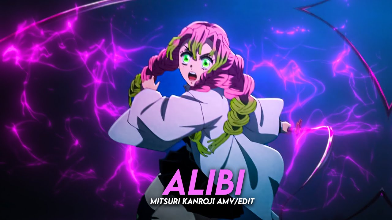 Alibi x Mitsuri Kanroji | Demon Slayer AMV (4k)🔥 - YouTube