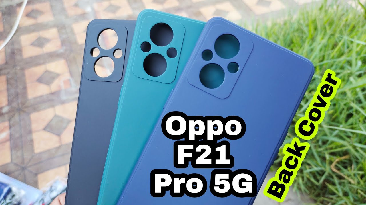 Oppo F21 Pro 5G Top 3 Letest Back Cover | Case Cover | Fasion Cover ...