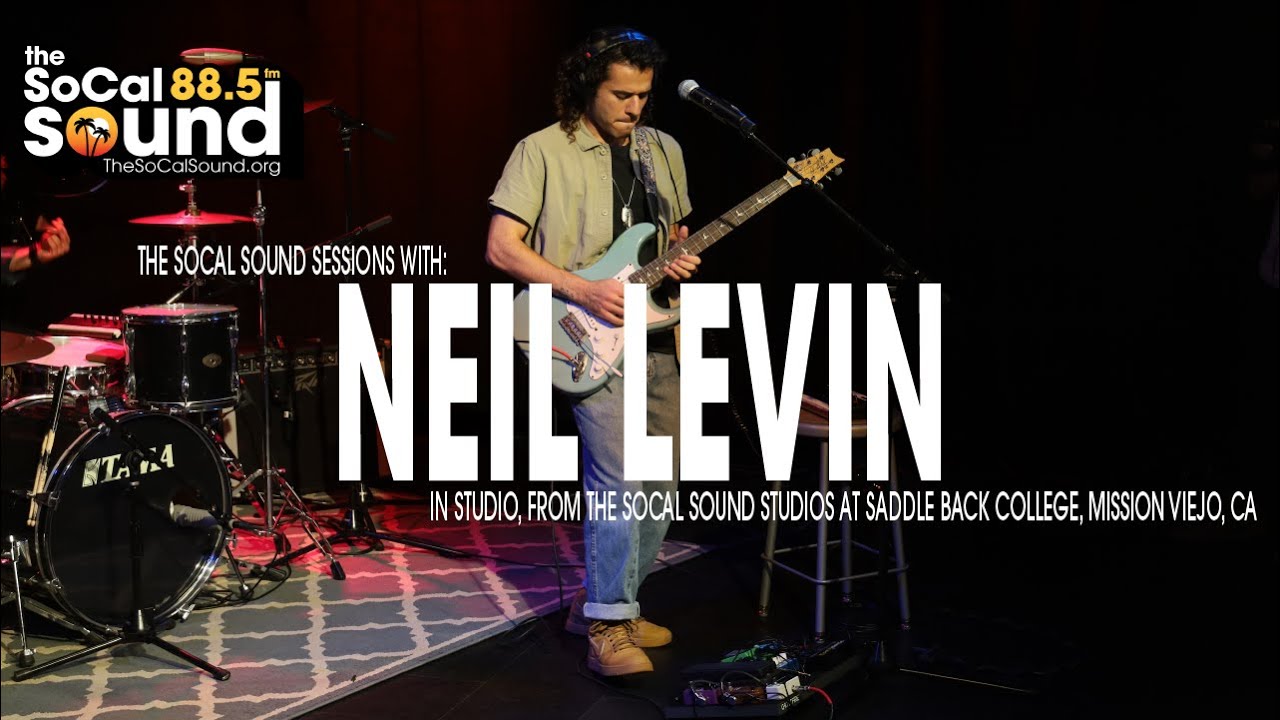 Neil Levin LIVE on 88.5FM The SoCal Sound - Full Performance ...