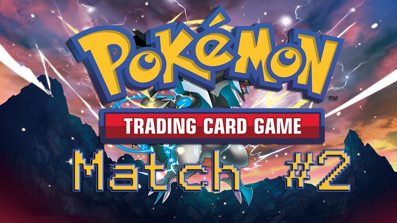 Pokemon TCG Match #2 - YouTube