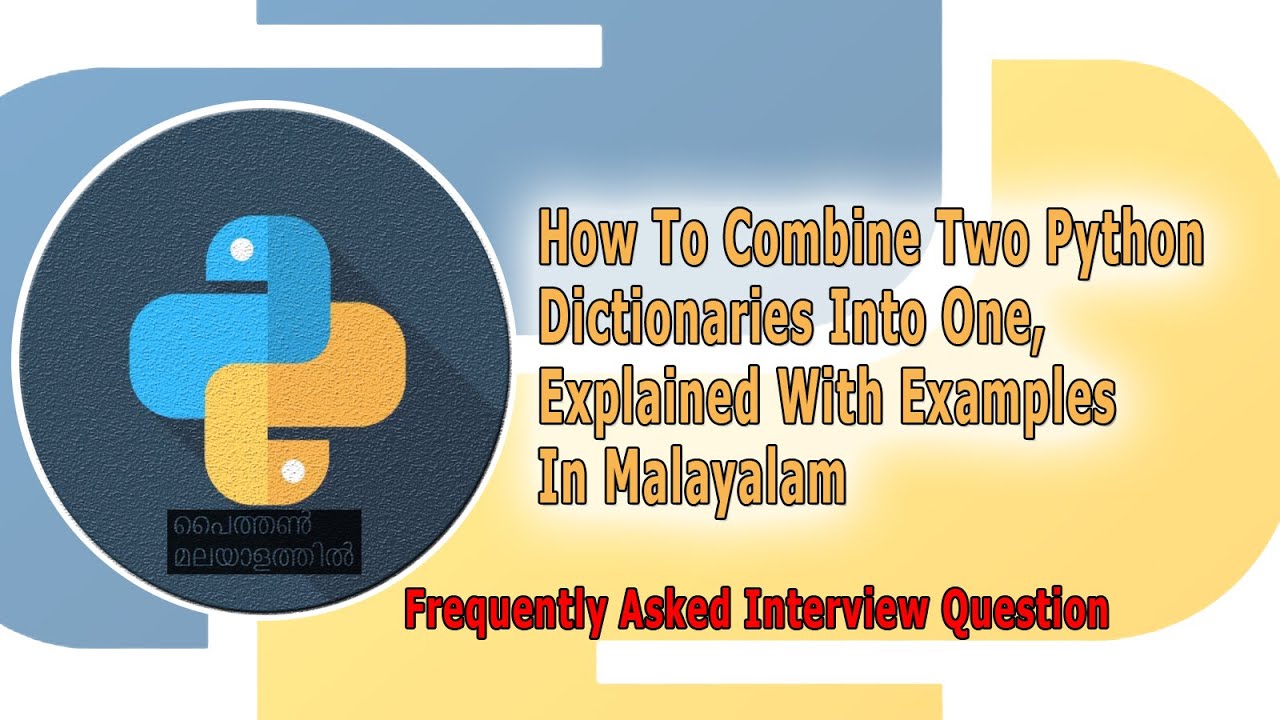 How To Combine Two Or More Python Dictionaries Into One Explained In how-to-combine-two-or-more-python-dictionaries-into-one-explained-in