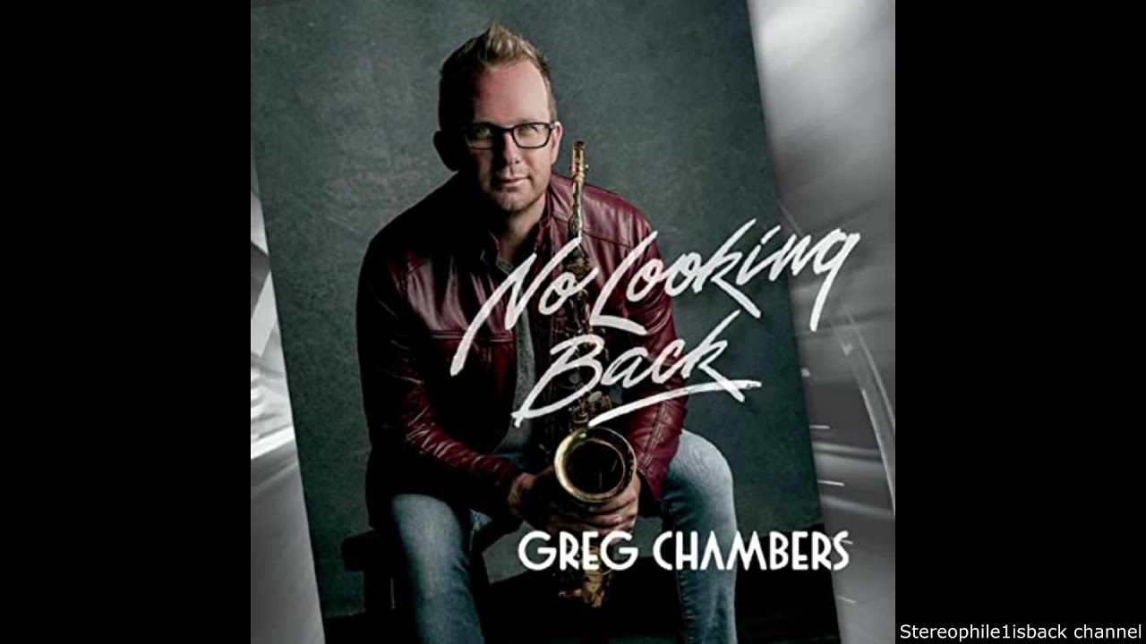 Greg Chambers - No Looking Back - YouTube