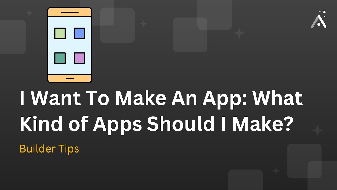 I Want To Make An App: What Kind of Apps Should I Make? - YouTube