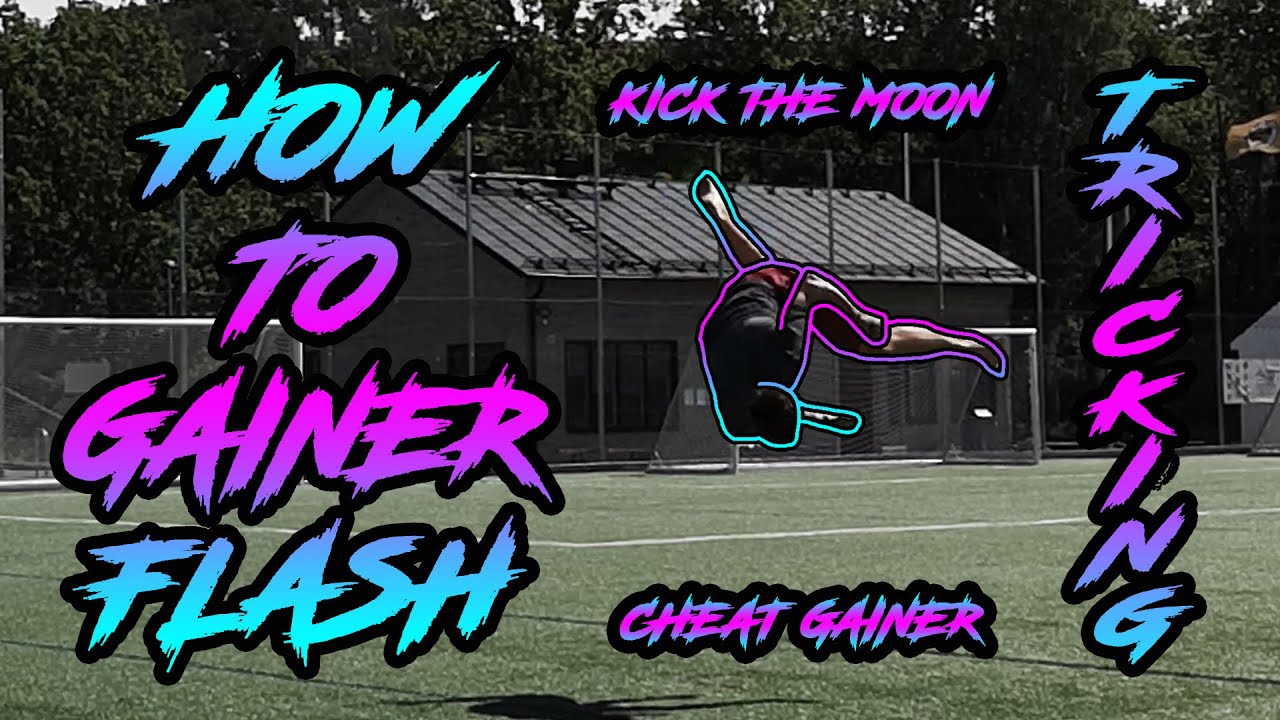 How To Gainer Flash - Lär dig Cheat gainer på 1 minut - Kick the moon ...