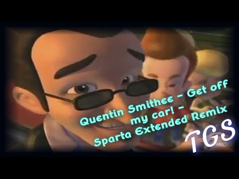 Quentin Smithee - Now get off my car! - Sparta Extended Remix