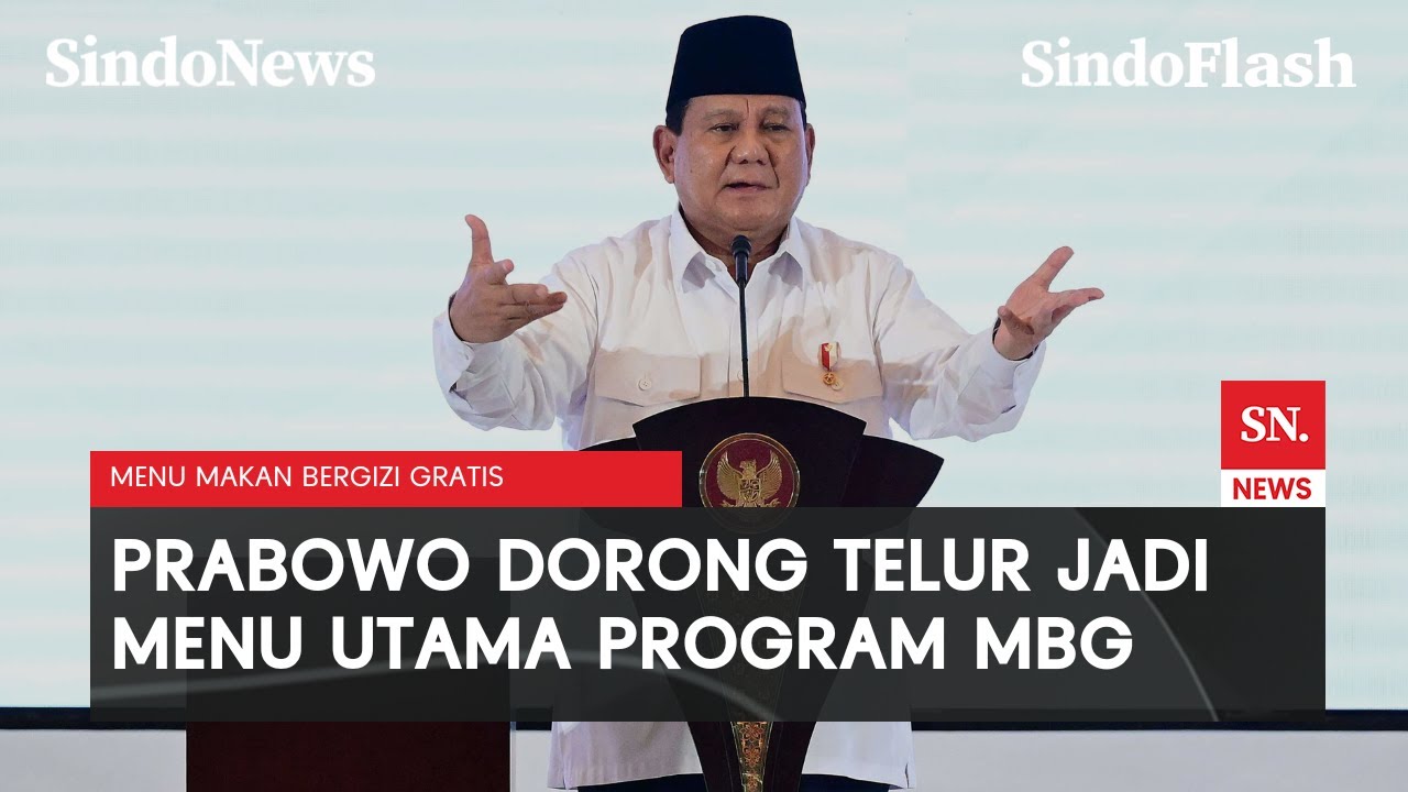 Presiden Prabowo Minta Telur Jadi Menu Utama Program Makan Bergizi ...