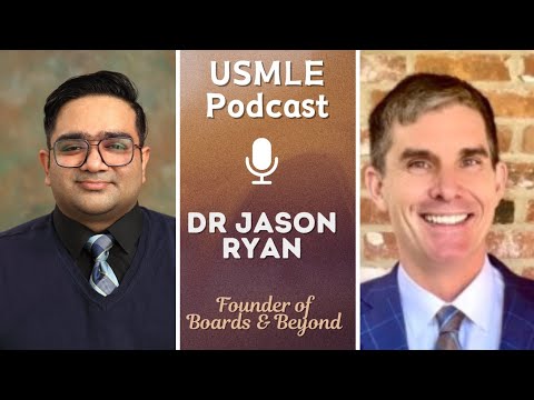 USMLE PODCAST: Dr Ryan, Founder of Boards and Beyond - YouTube