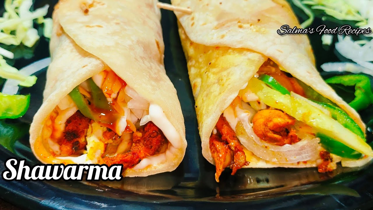 Shawarma Recipe || How to make Chicken Shawarma || Street Style ...