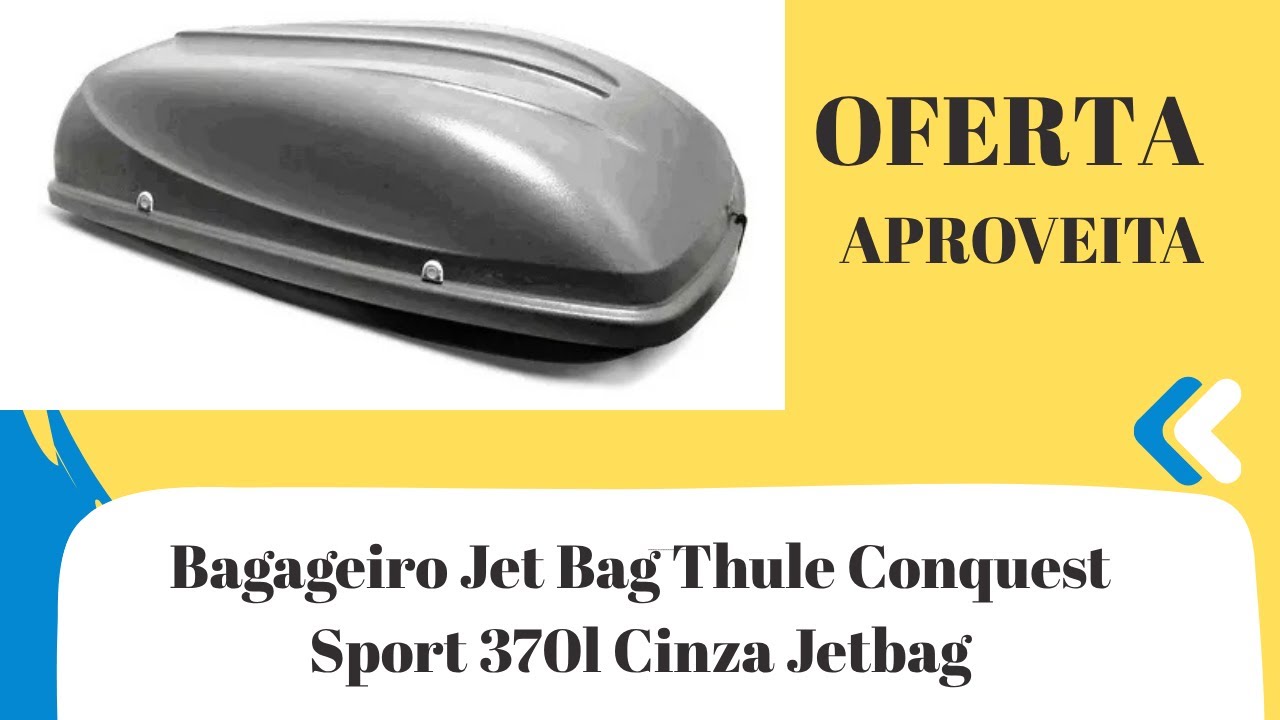 🚗 Bagageiro Jet Bag Thule Conquest Sport 370l Cinza Jetbag 🚗 - YouTube