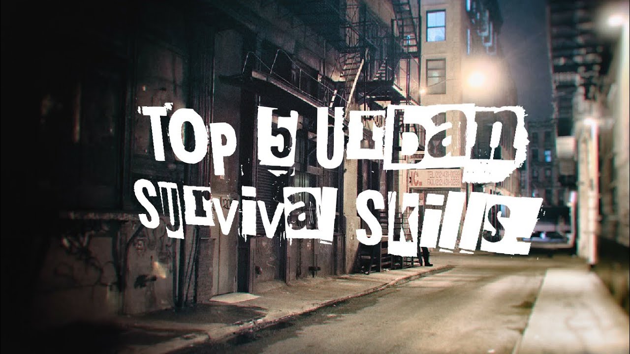 Top 5 Urban Survival Skills. SHTF 2018. EDC - YouTube