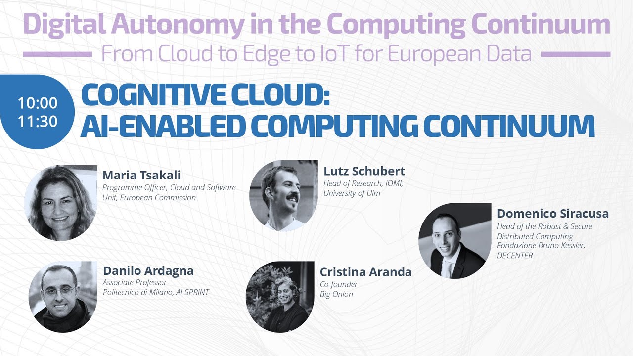 Cognitive Cloud: AI-enabled Computing Continuum - “Digital Autonomy in the Computing Continuum ...