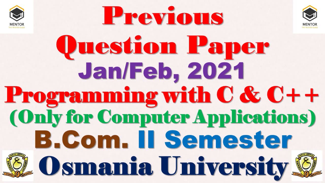 Programming With C C 2nd Sem Question Paper Osmania Univ For B Com programming-with-c-c-2nd-sem-question-paper-osmania-univ-for-b-com