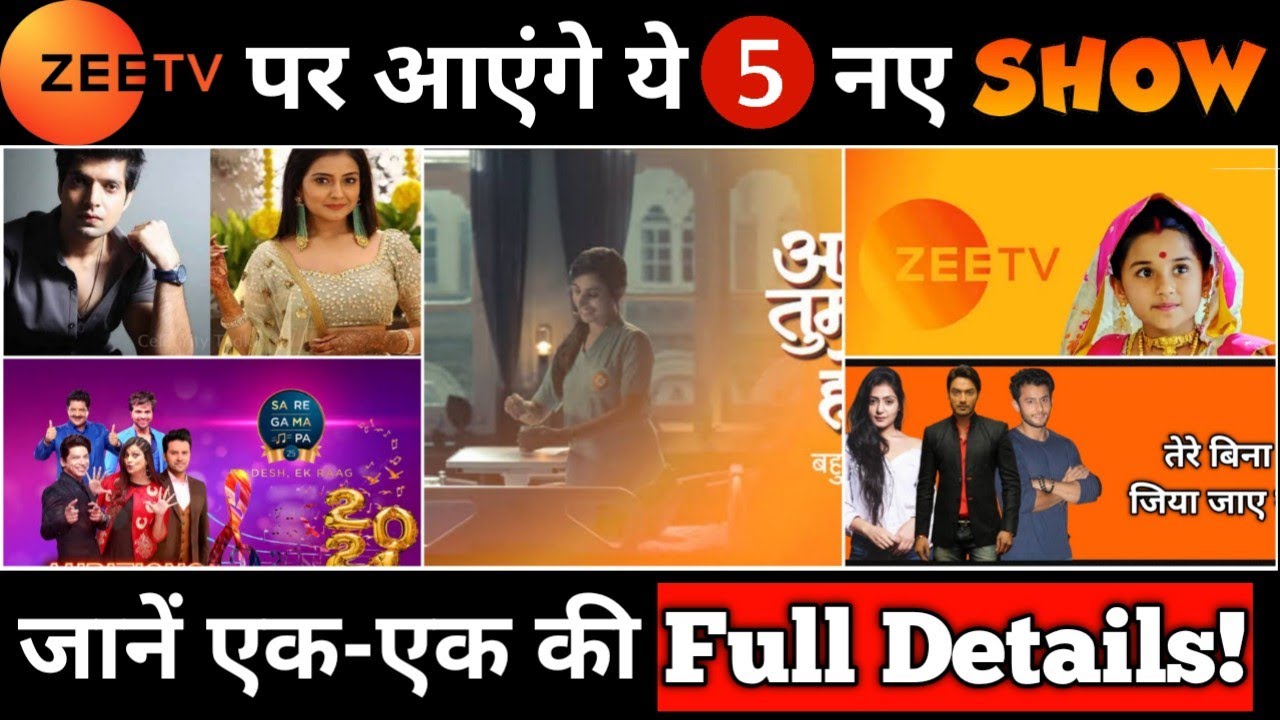 5 New Upcoming Shows on Zee Tv || Here's the Full Details About All ...
