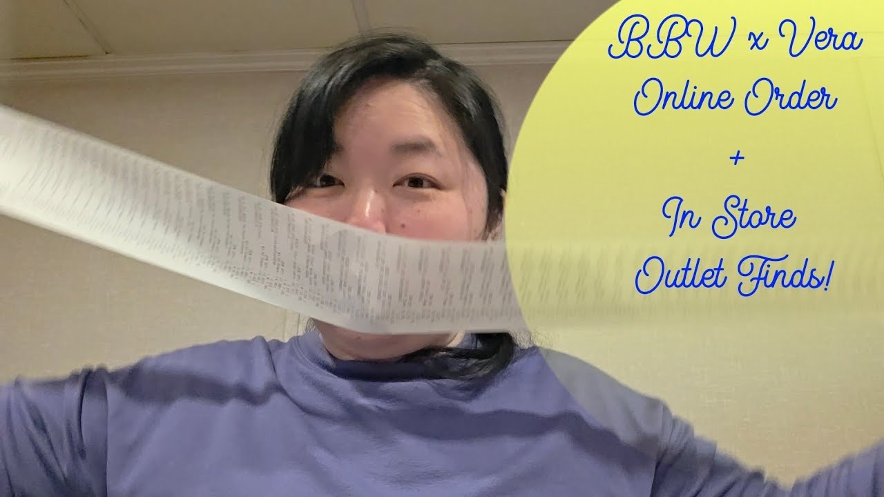 BBW x Vera Online Order + In Store Outlet Finds! - YouTube