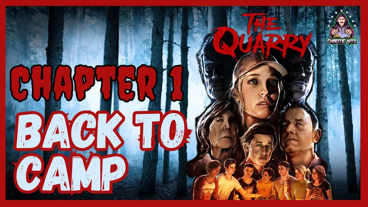 The Quarry | Chapter 1 | Back to Camp - YouTube