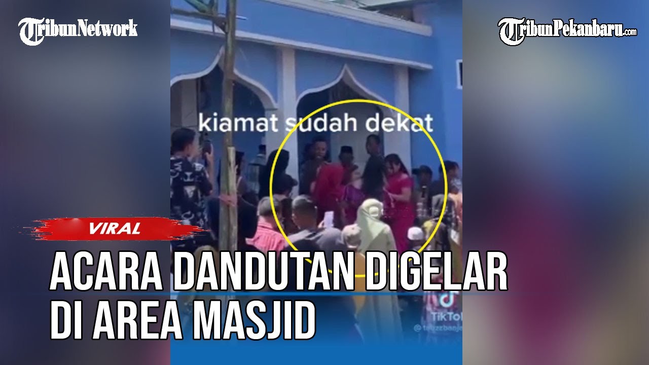 Viral Acara Dangdutan Digelar di Area Masjid - YouTube