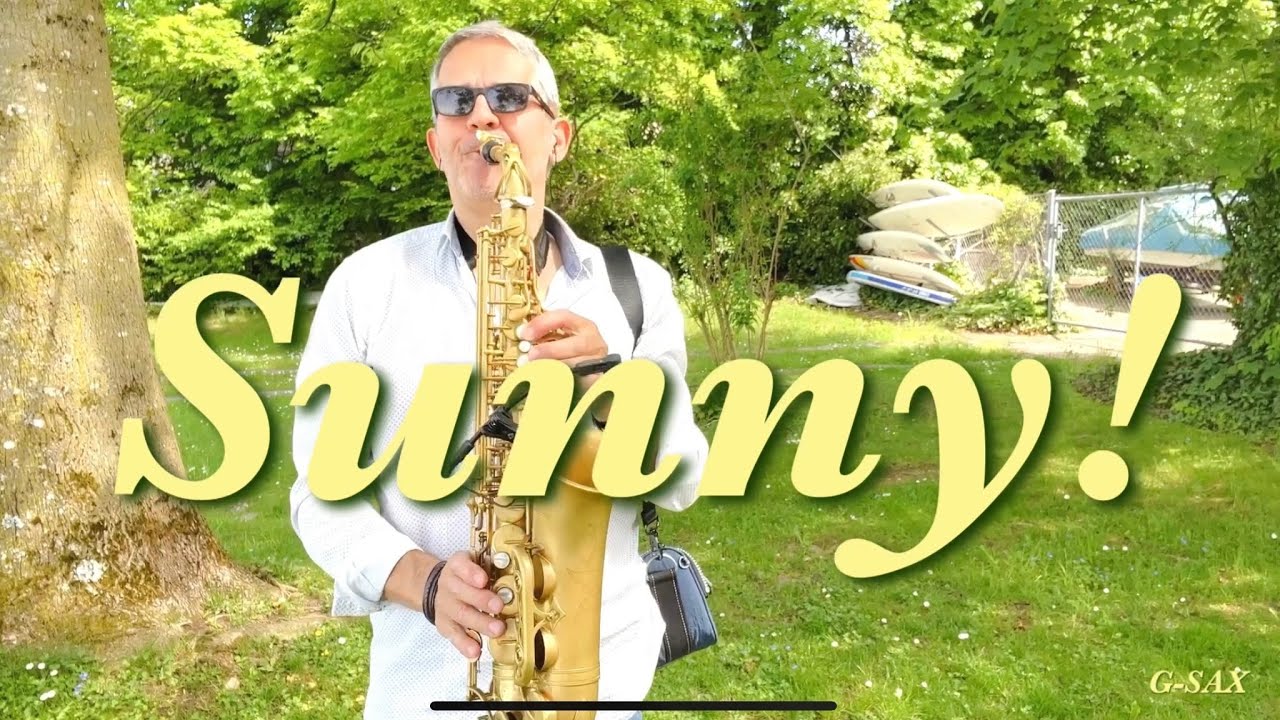 Sunny - Extended Saxophone Version by G-SAX - YouTube