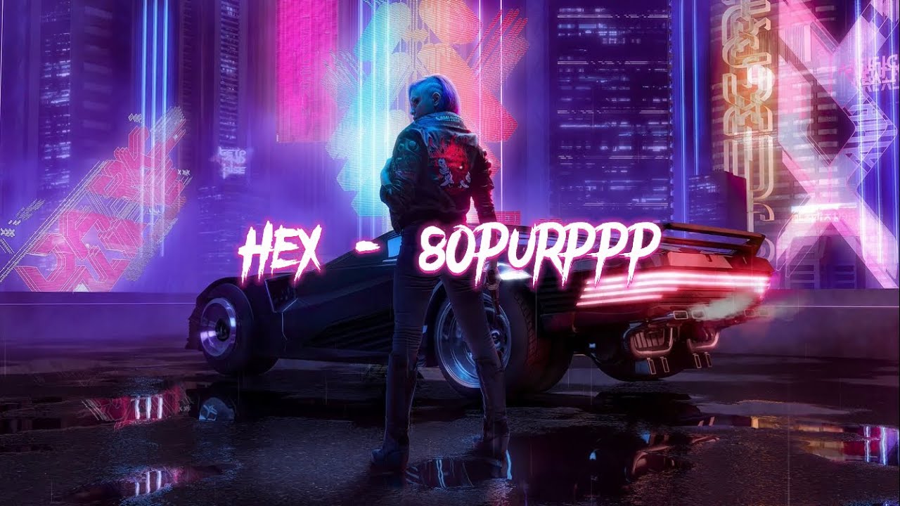 Hex - 80purppp (Lyrics) | Hey girl, you wanna be my world - YouTube