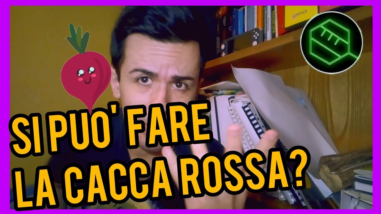 CACCA ROSSA - #7manaCacca - YouTube