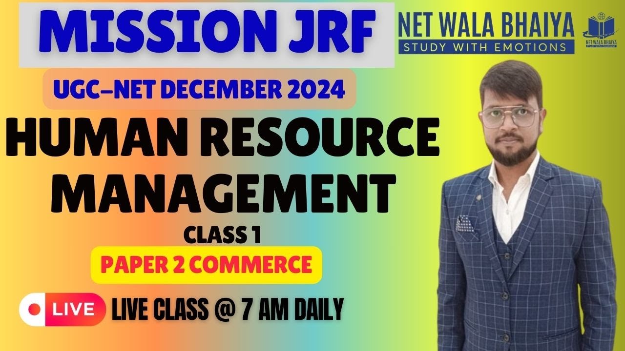 Mission JRF| HRM class 1| Paper 2 Commerce| Ugcnet December 2024| BY ...