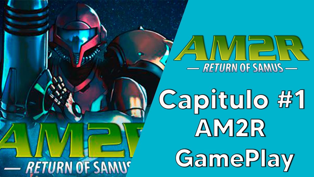 AM2R | Game Play Capitulo 1 | - YouTube