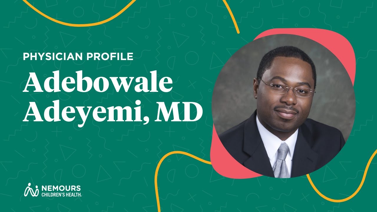 Meet Dr. Adebowale Adeyemi, Your Gastroenterologist | Nemours Children ...