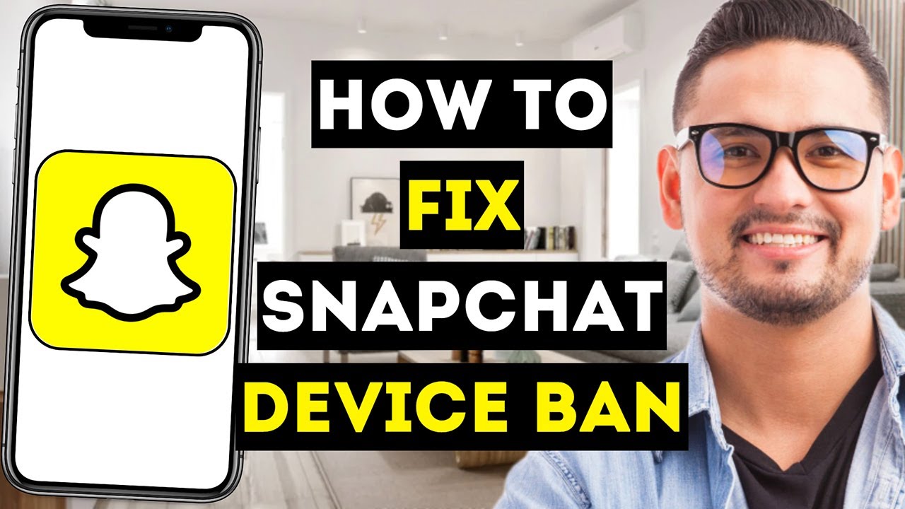 How To Fix Snapchat Device Ban 2024 (iPhone and Android) - Full Guide ...