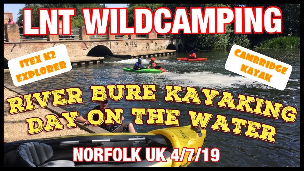 KAYAK On The River Bure Norfolk Intex K2 Explorer/Cambridge Sit On ...
