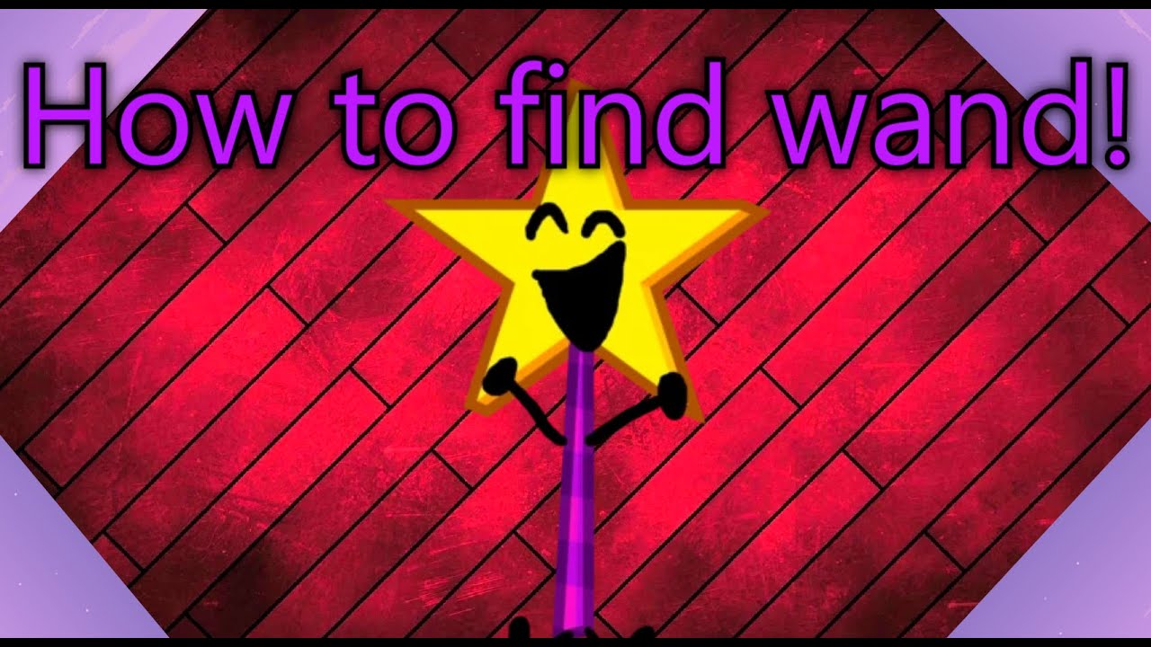 Find The BFB Characters: How to find wand! - YouTube
