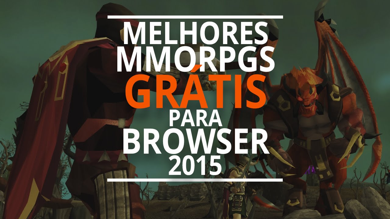 Top 5 Melhores Mmorpgs Para Browser Navegador De 2015 Ganhe Dinheiro
