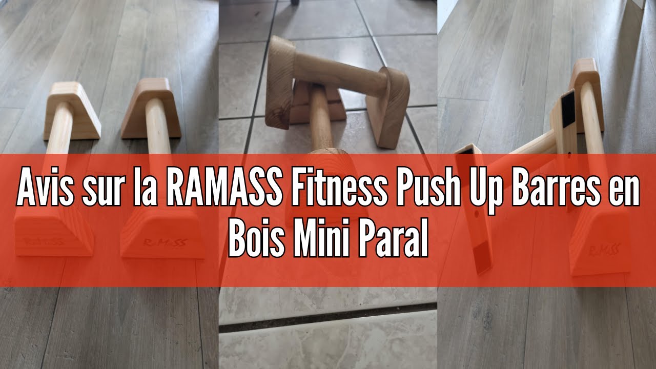 Avis sur la RAMASS Fitness Push Up Barres en Bois Mini Parallettes ...