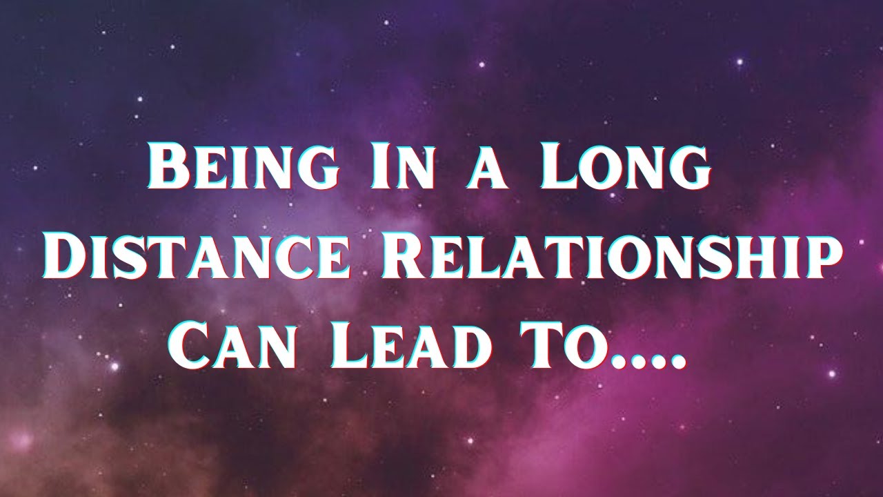 Being In a Long Distance Relationship Can Lead To..|Life Quotes|Human ...
