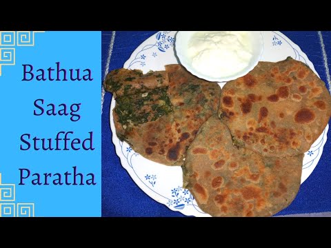 Bathua Saag Stuffed Paratha | Bathua Saag Paratha | winter healthy ...