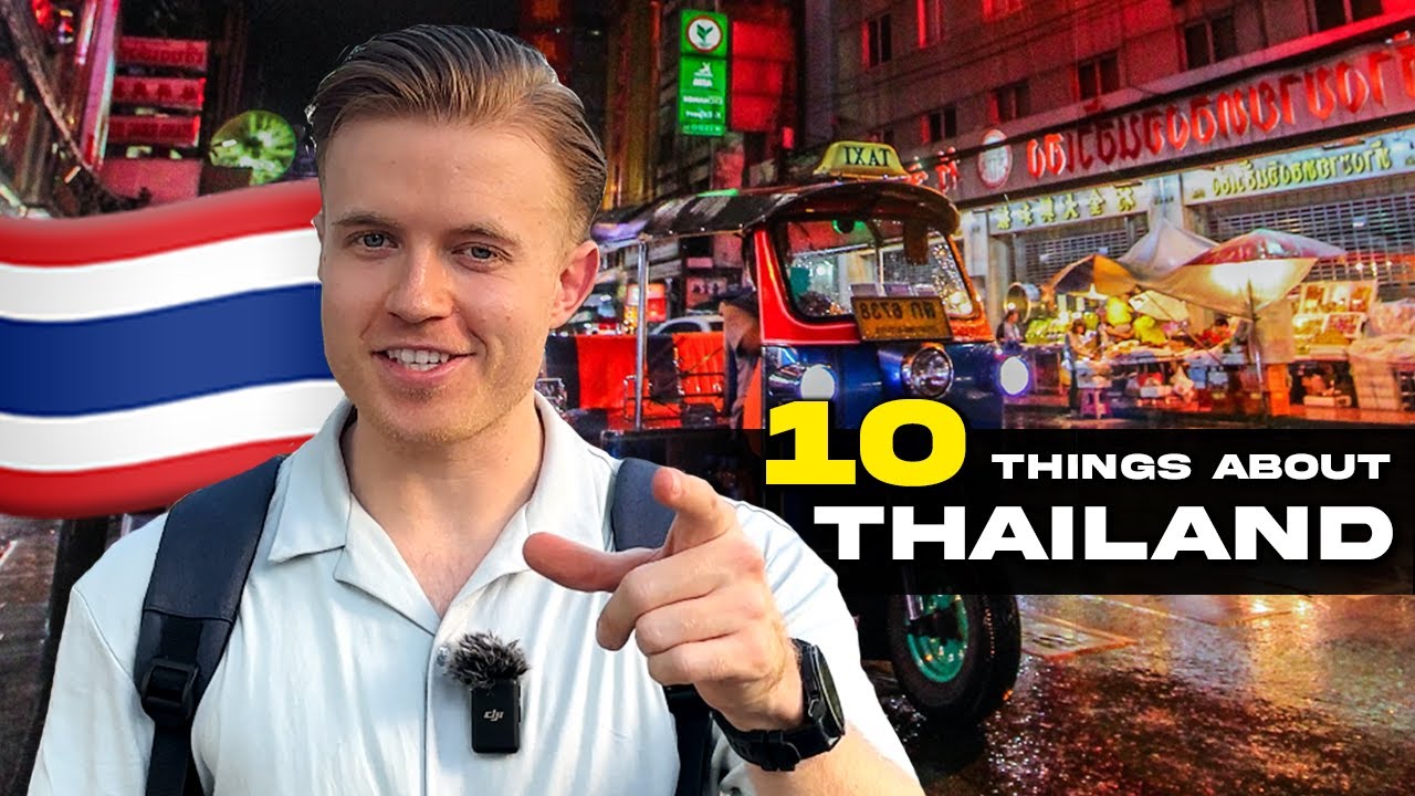 10 Things to know before coming to Thailand - YouTube
