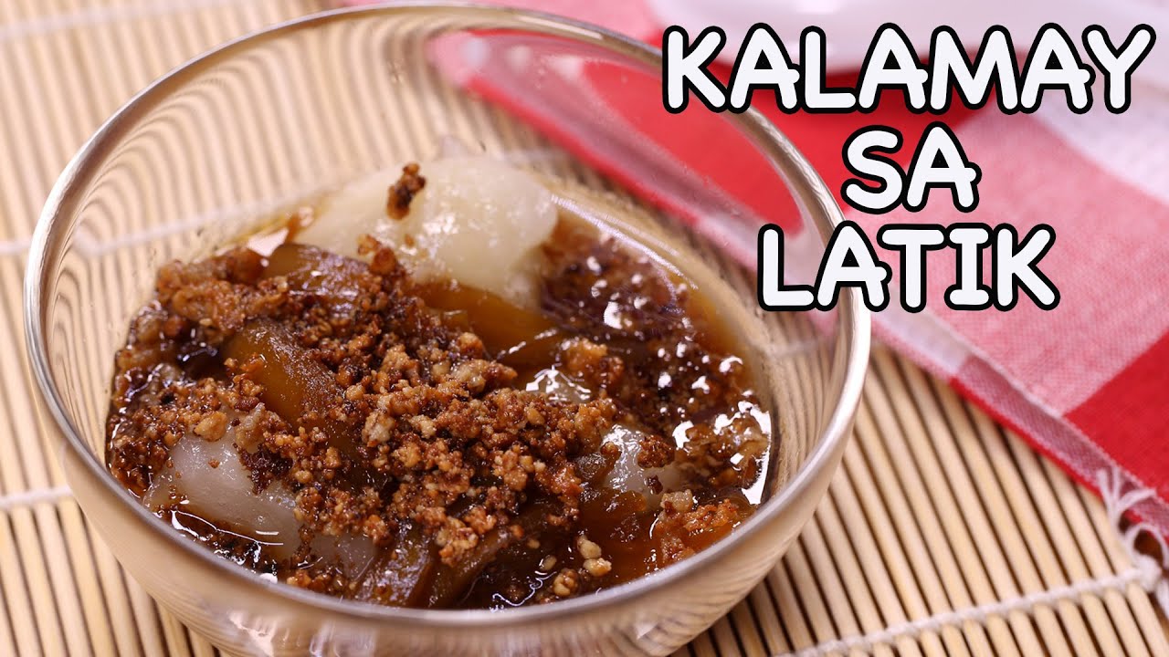 Kalamay Sa Latik - YouTube