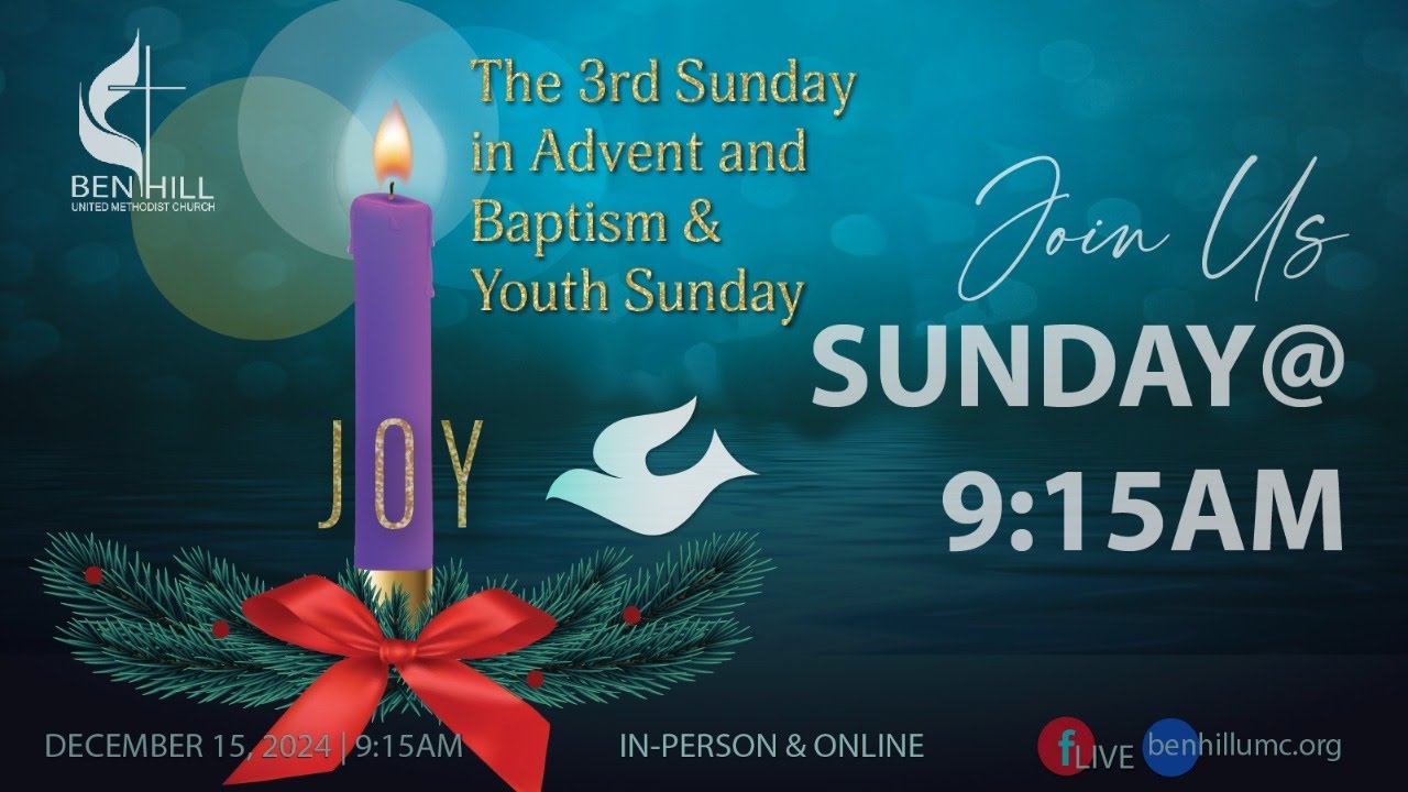 Third Sunday in Advent/Baptism & Youth Sunday | Dec. 15, 2024 - YouTube