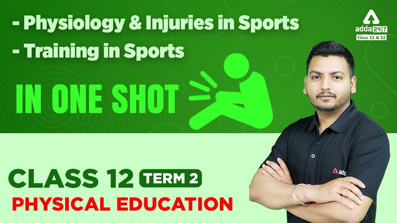 Physiology and Injuries in Sports | Training in Sports | Class 12 ...