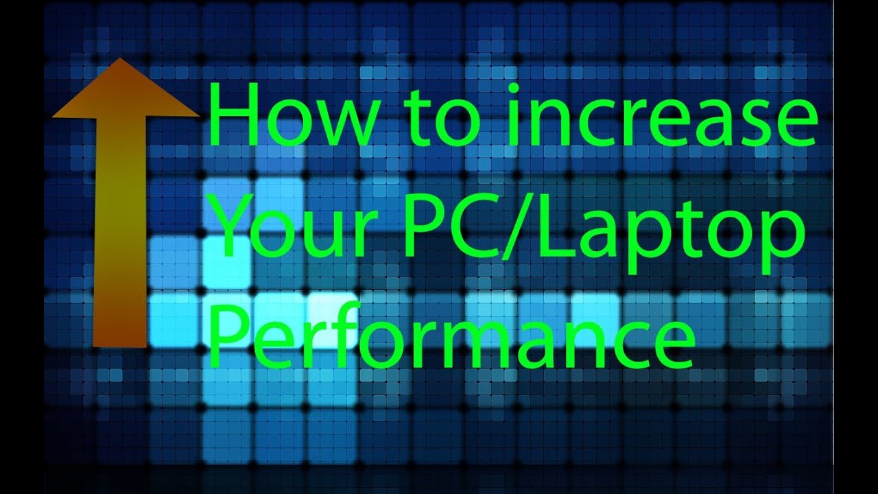 How to increase your PC/Laptop performance (free) [HD] - YouTube