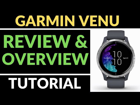 Garmin Venu Review and Full Walkthrough - Garmin Venu Overview