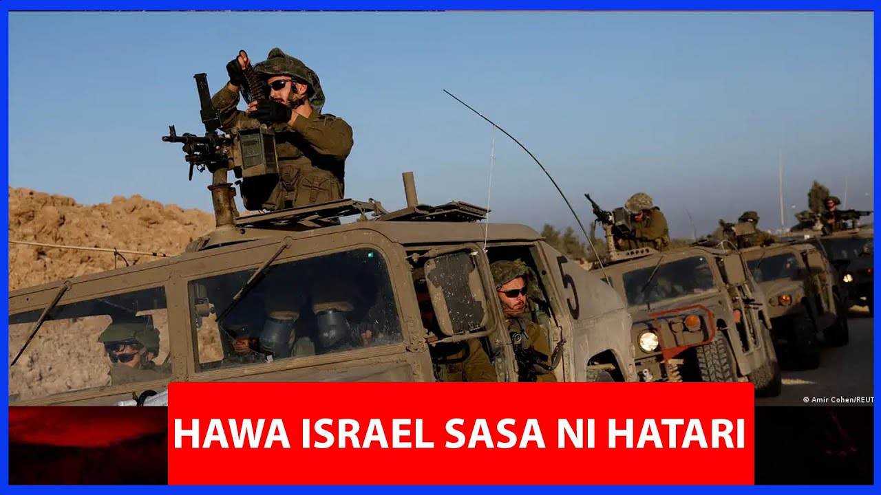HABARI ZILIZOTUFIKIA LEO VITA YA ISRAEL NA KUNDI LA HAMASI UKO GAZA ...