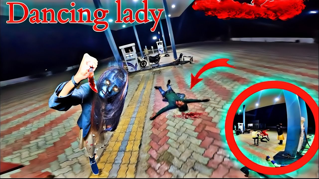 Haunted petrol pump Dancing lady - YouTube